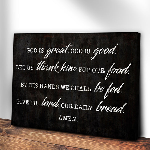 God Is Great God Is Good Prayer Sign III – Lovecup.com
