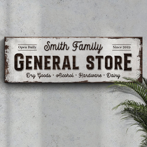 Family General Store Sign – Lovecup.com